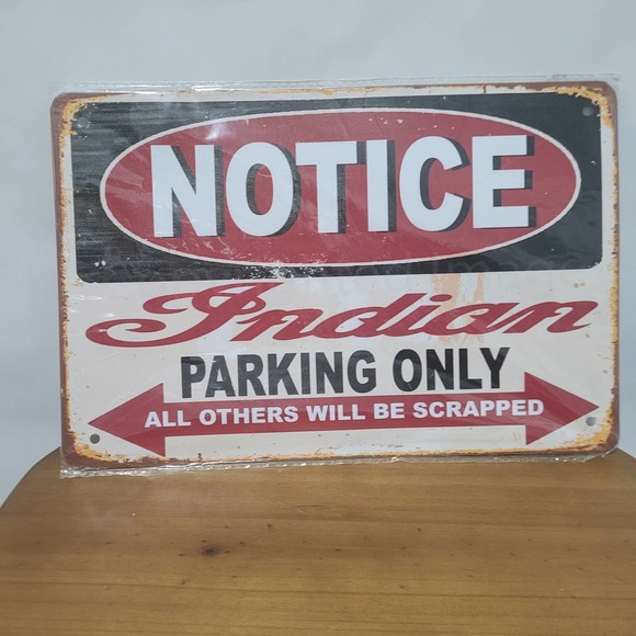 Unknown | Wall Decor | Notice Indian Parking Only Sign | Poshmark